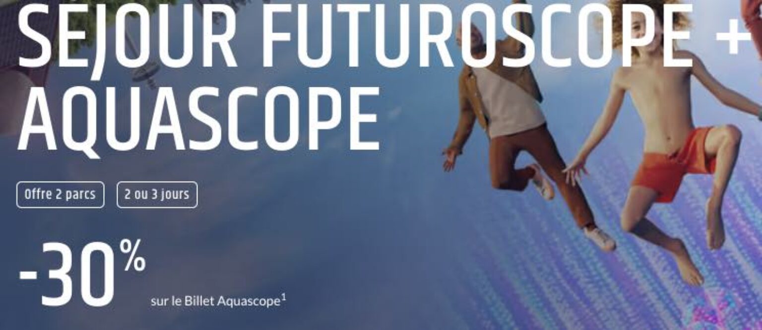 Promo Aquascope réduction sur le parc aquatique Futuroscope